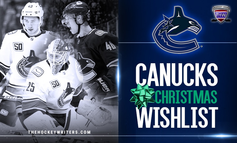 Vancouver Canucks' 2019 Christmas Season Wishlist