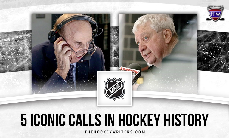 5 Iconic Calls in Hockey History - The Hockey Writers - Hockey History ...