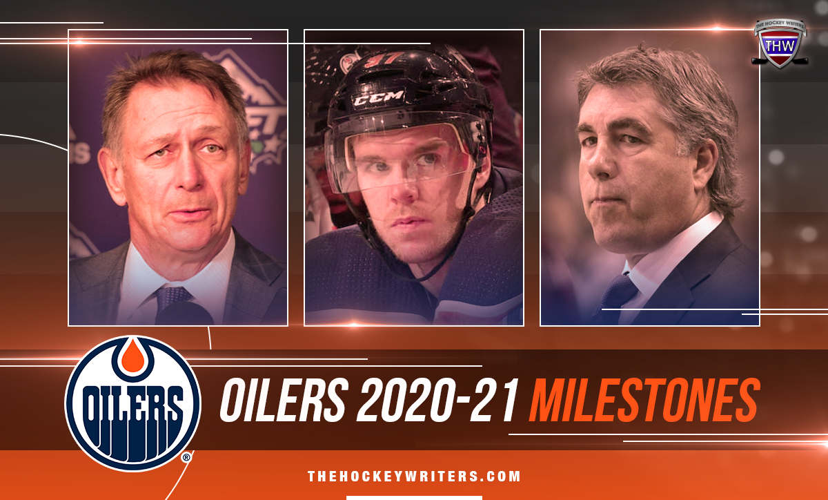 Edmonton Oilers' 2020-21 Milestones: Holland & McDavid Can Join Elite ...
