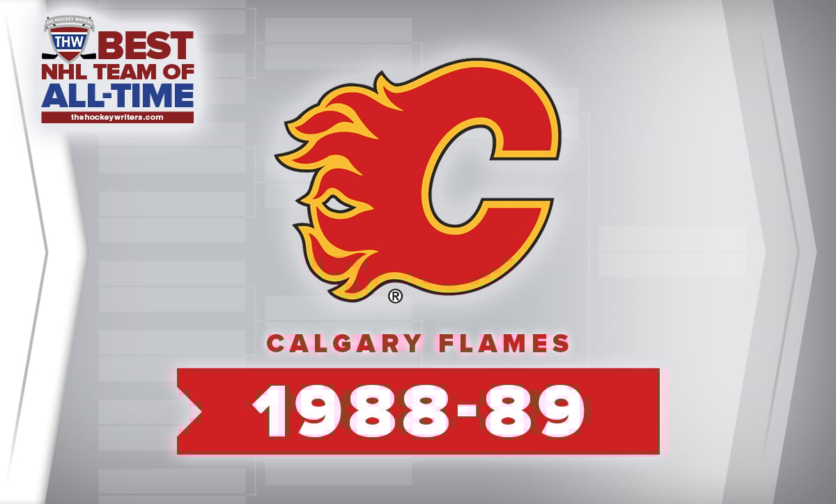 Best NHL Team of All-Time Brackets: 1988-89 Calgary Flames - The Hockey ...