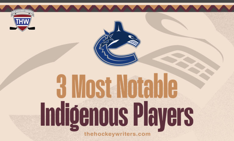 Vancouver Canucks: 3 Most Notable Indigenous Players - The Hockey ...