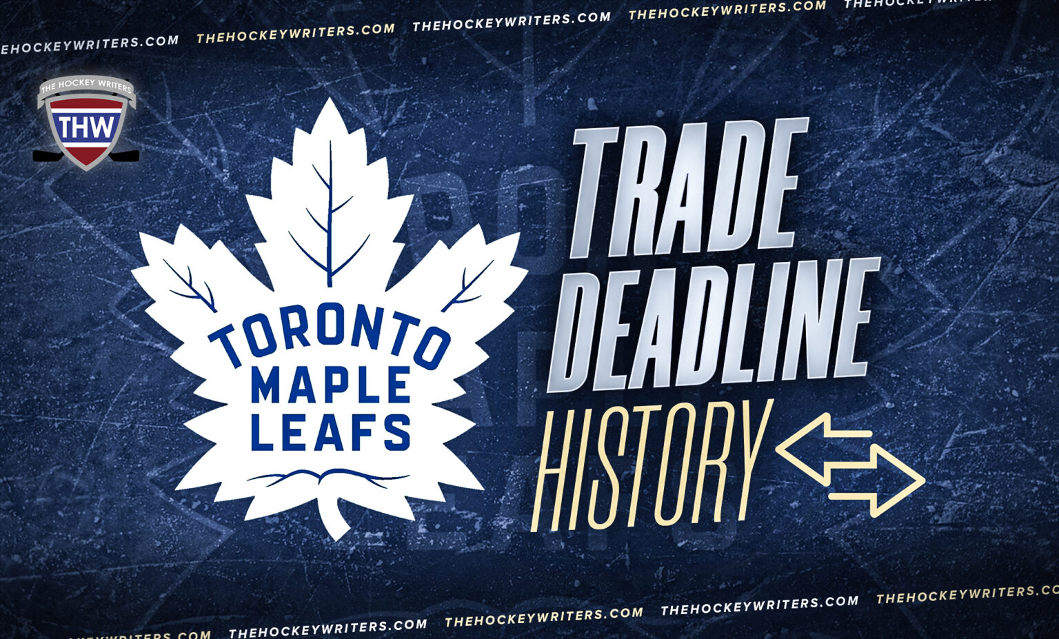 Toronto Maple Leafs Trade Deadline History - The Hockey Writers - Maple ...
