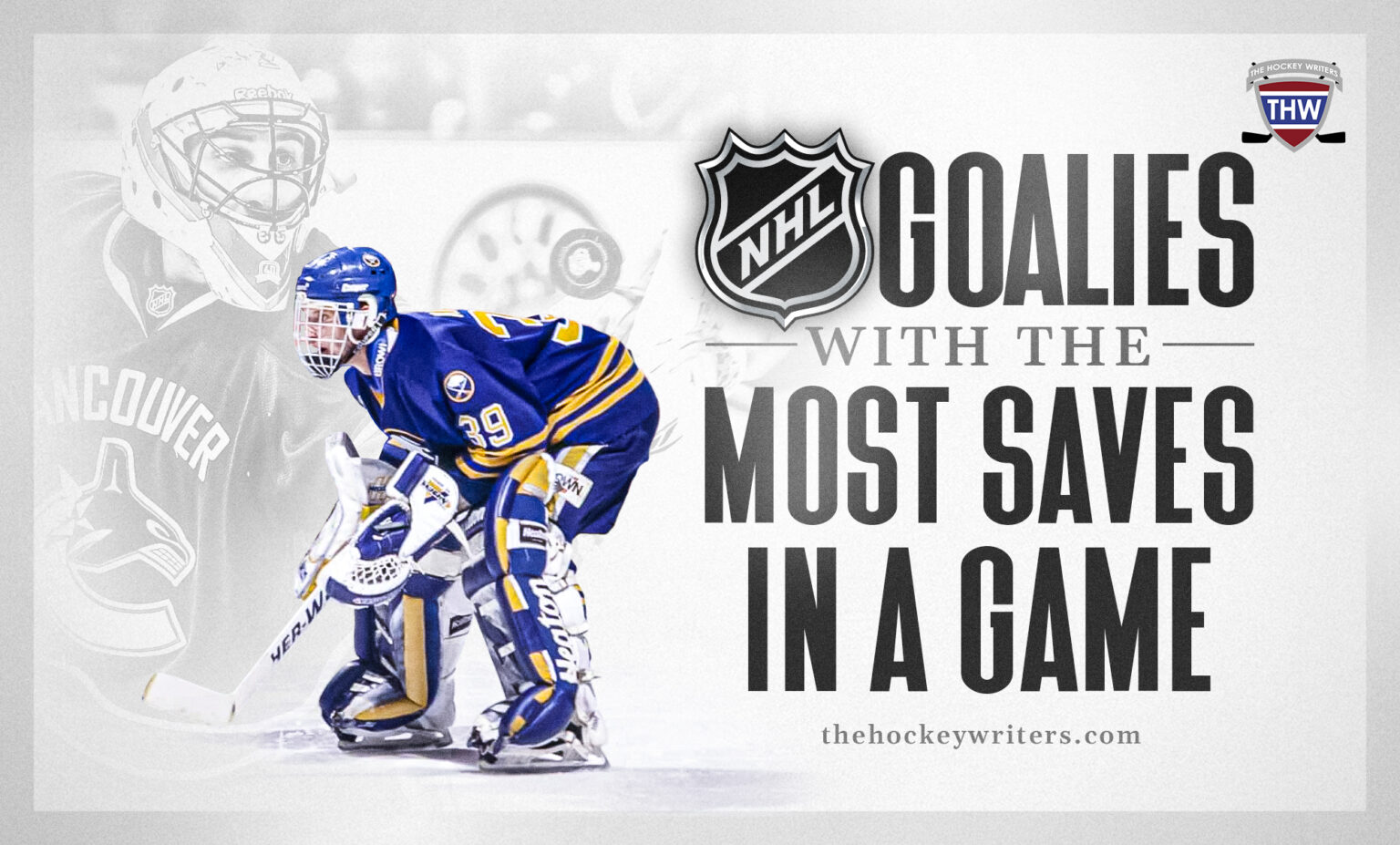 NHL Goalies with the Most Saves in a Game - The Hockey Writers - NHL ...
