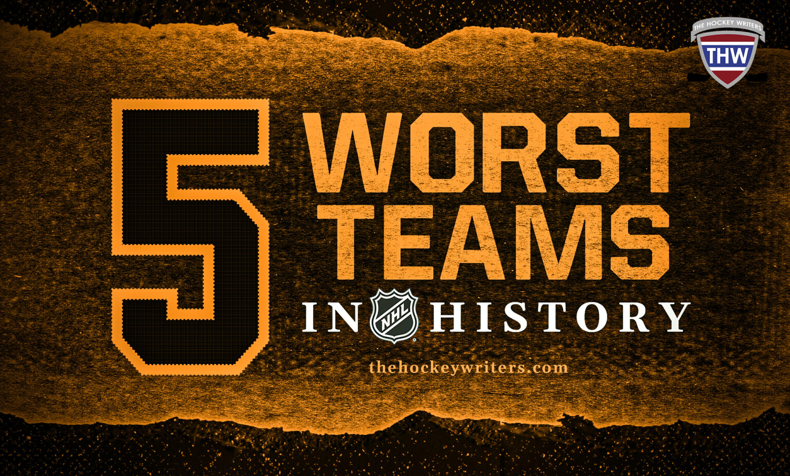 A Look Back on the 5 Worst Teams in NHL History - The Hockey Writers ...