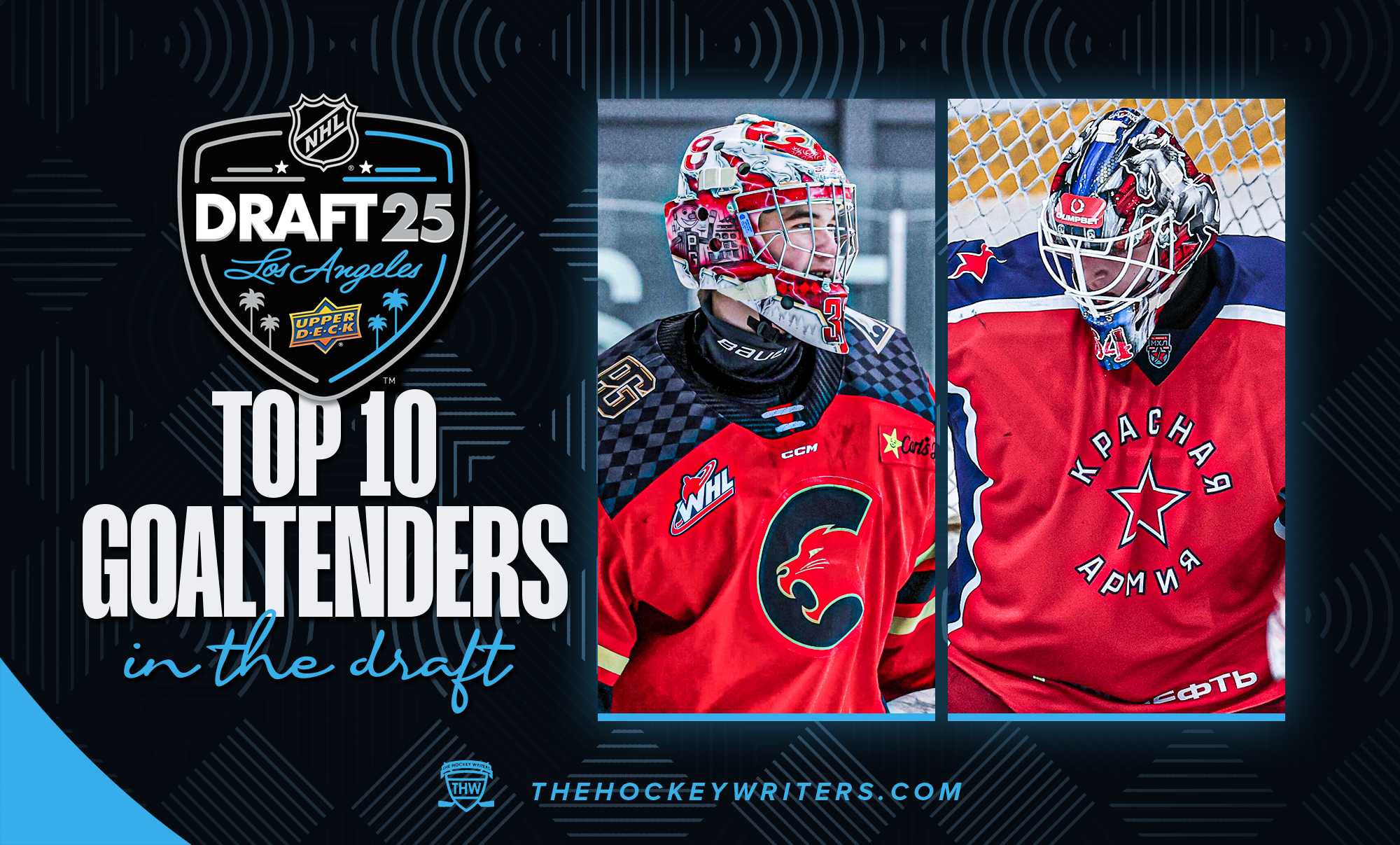 2025 NHL Entry Draft: Top 10 Goaltenders - The Hockey Writers - - NHL ...